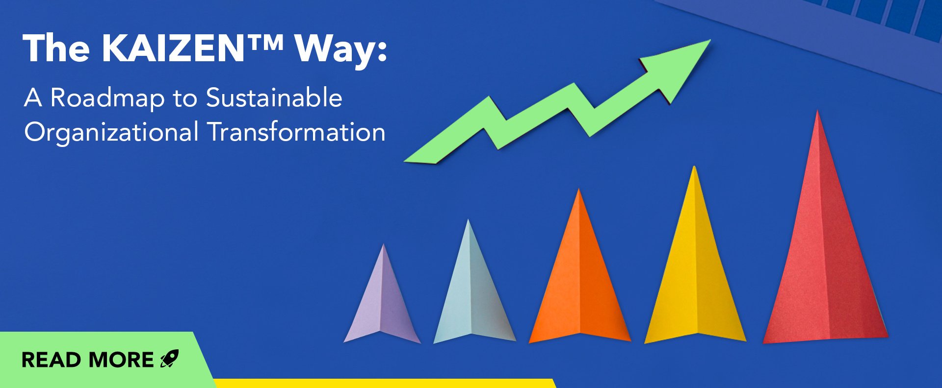 Blog - The KAIZEN™ Way: A Roadmap to Sustainable Organizational ...